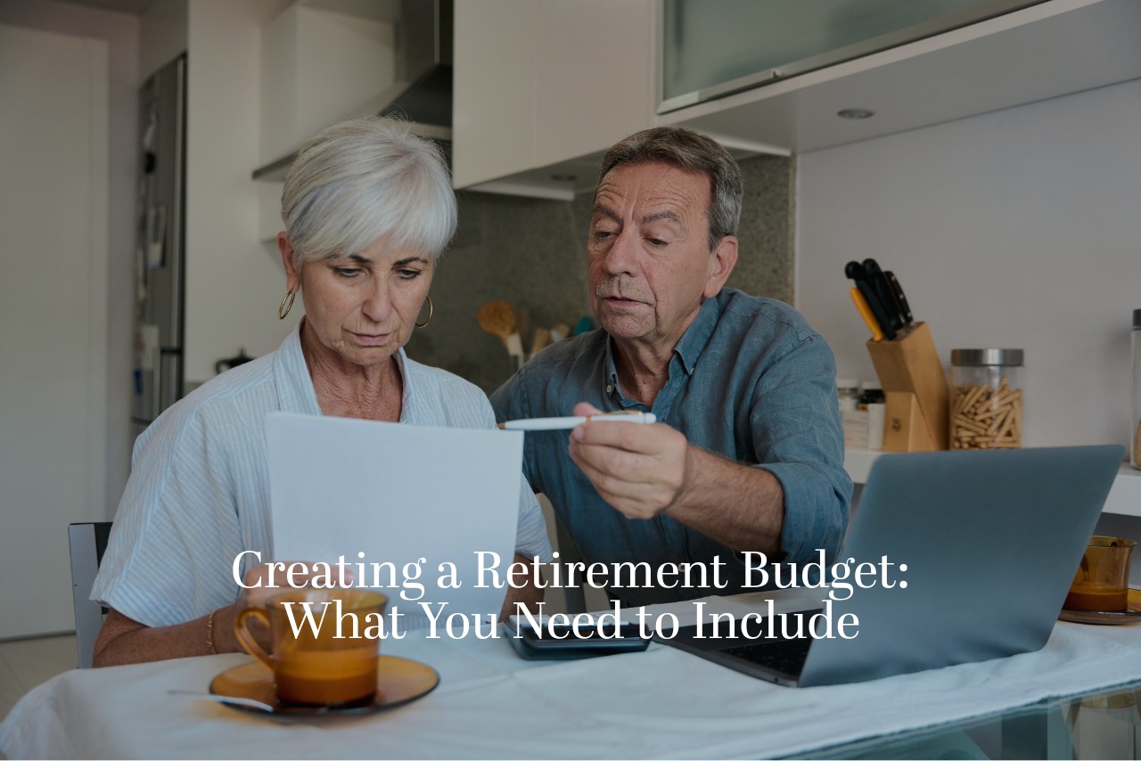 Retirement Budget Guidance: What You Need to Include
